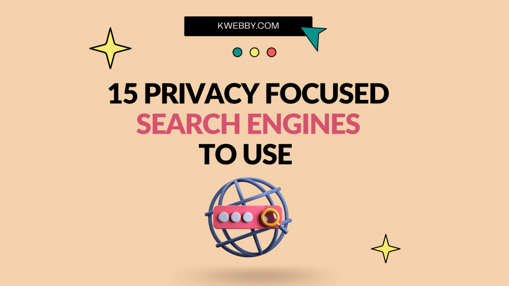 15 Privacy-Focused Search Engines Alternative To Google To Use In 2023 ...