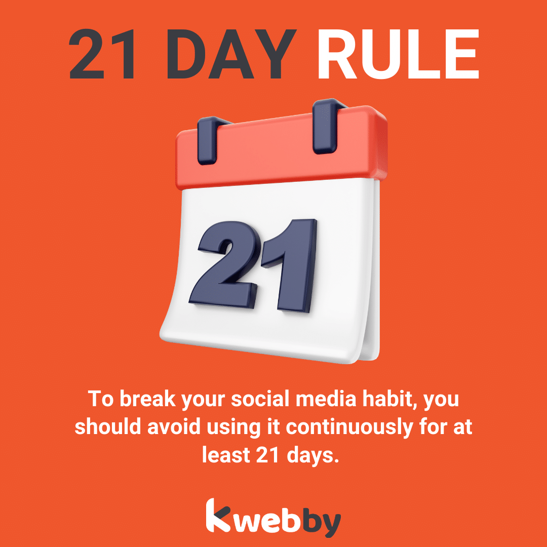 11 Ways To Break Social Media Habit | Kwebby