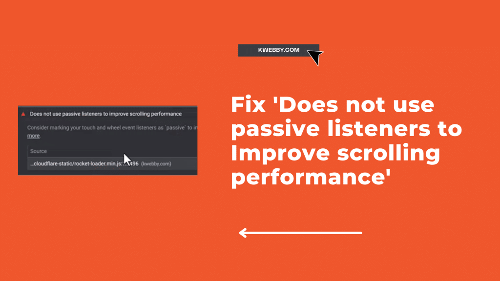 How To Fix Does Not Use Passive Listeners To Improve Scrolling