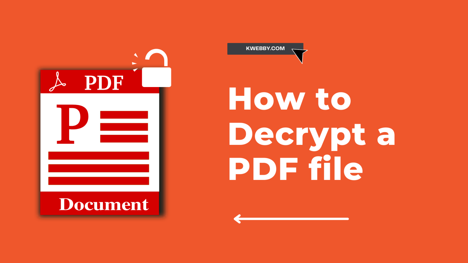 How To Decrypt A PDF File Online, Mobile And Desktop? (7 Easy Methods ...