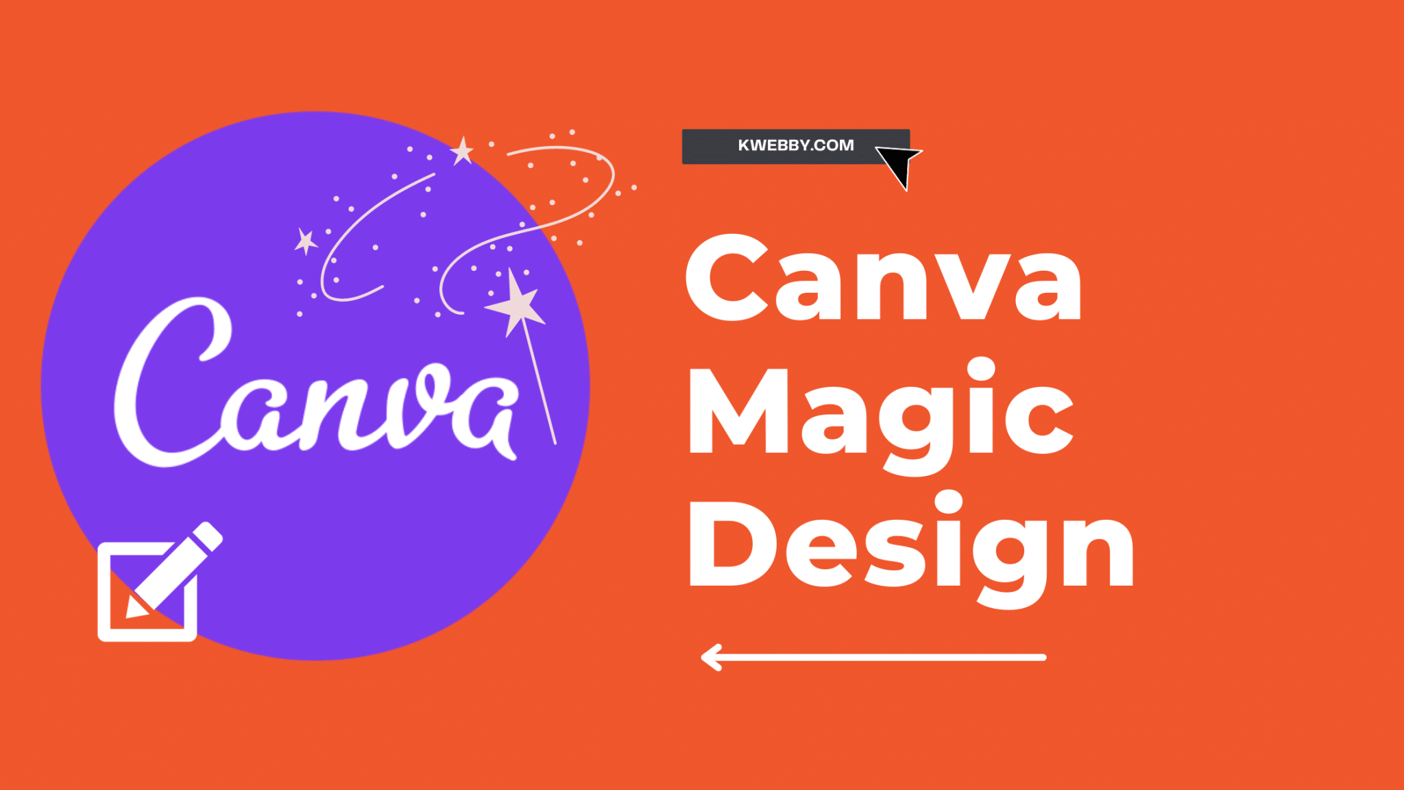 How To Use Canva Magic Design? (3 Powerful Methods) | Kwebby