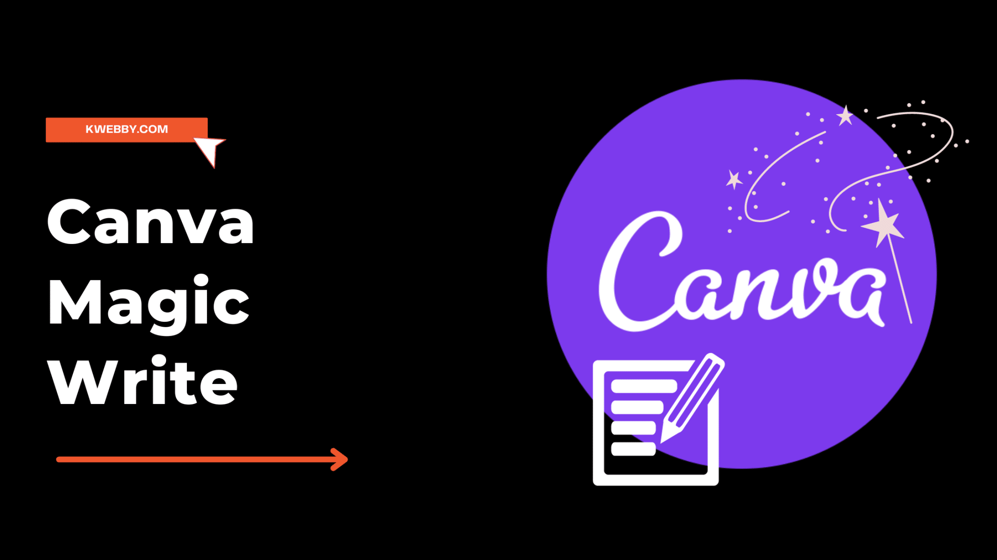 How To Use Canva Magic Write (3 Unique Ways) | Kwebby