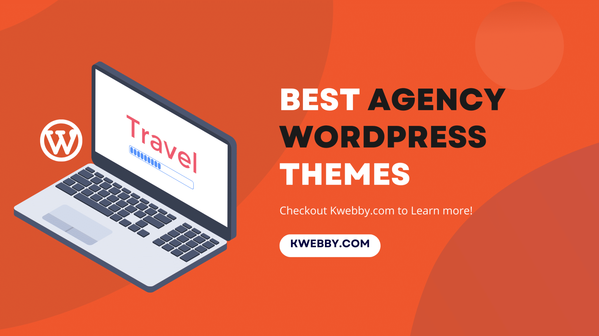 20 Best Agency WordPress Themes (Free, Lightwieght And Fast) | Kwebby