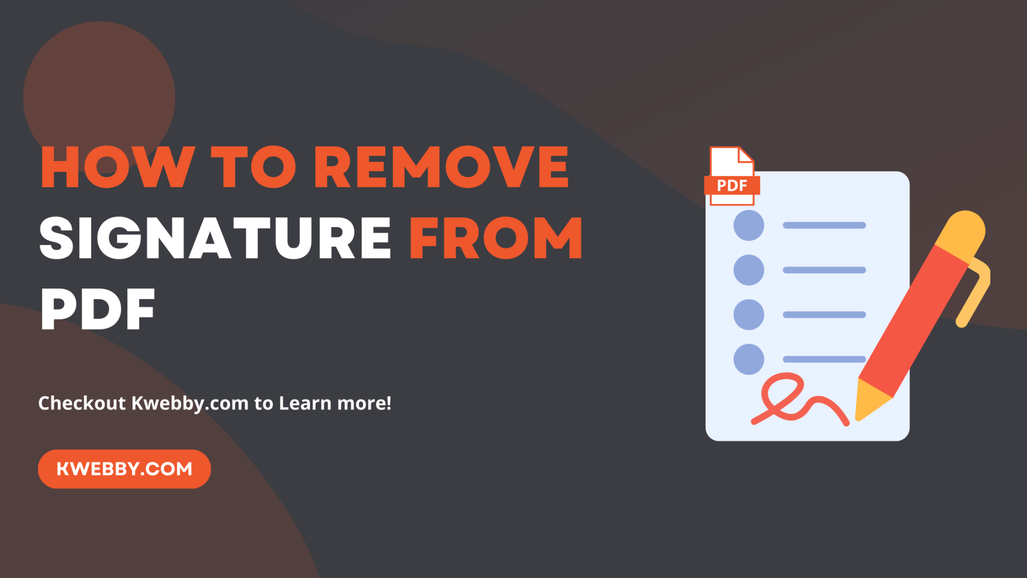 How To Remove Signature From PDF (5 Methods) | Kwebby