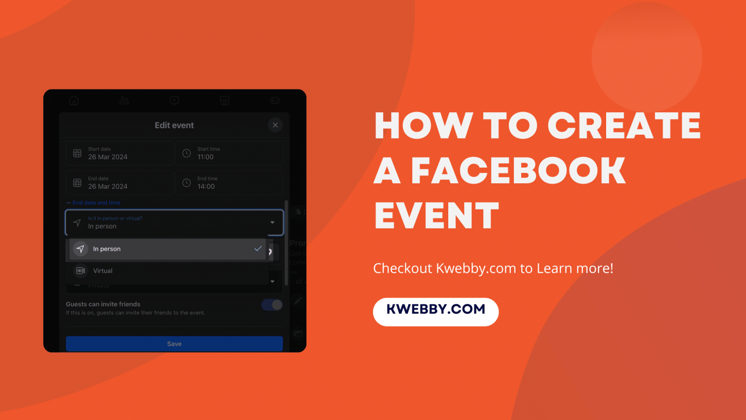How To Create A Facebook Event? (3 Easy Methods) | Kwebby