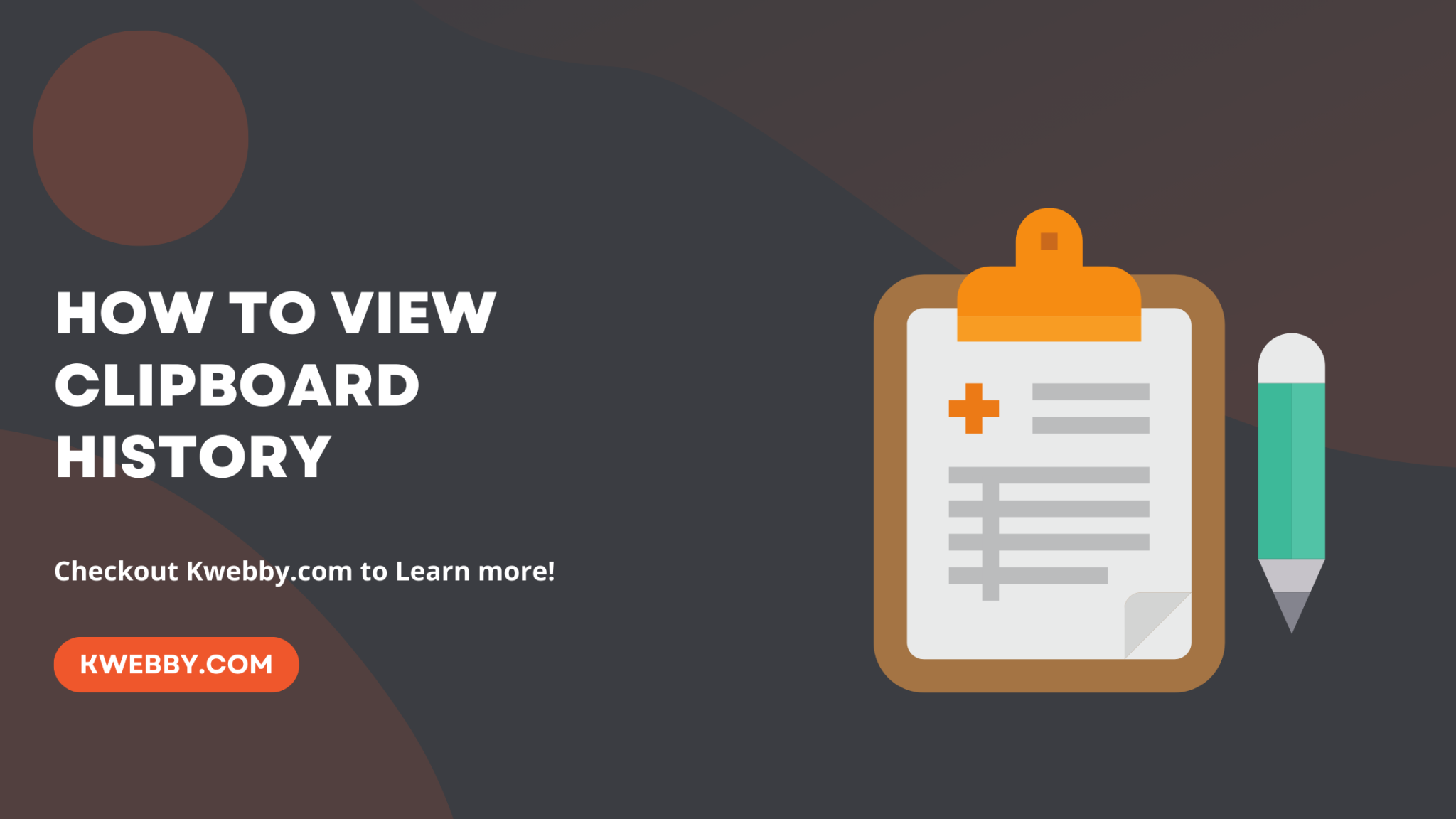 How To View Clipboard History (Android, IOS, Windows & Mac) | Kwebby