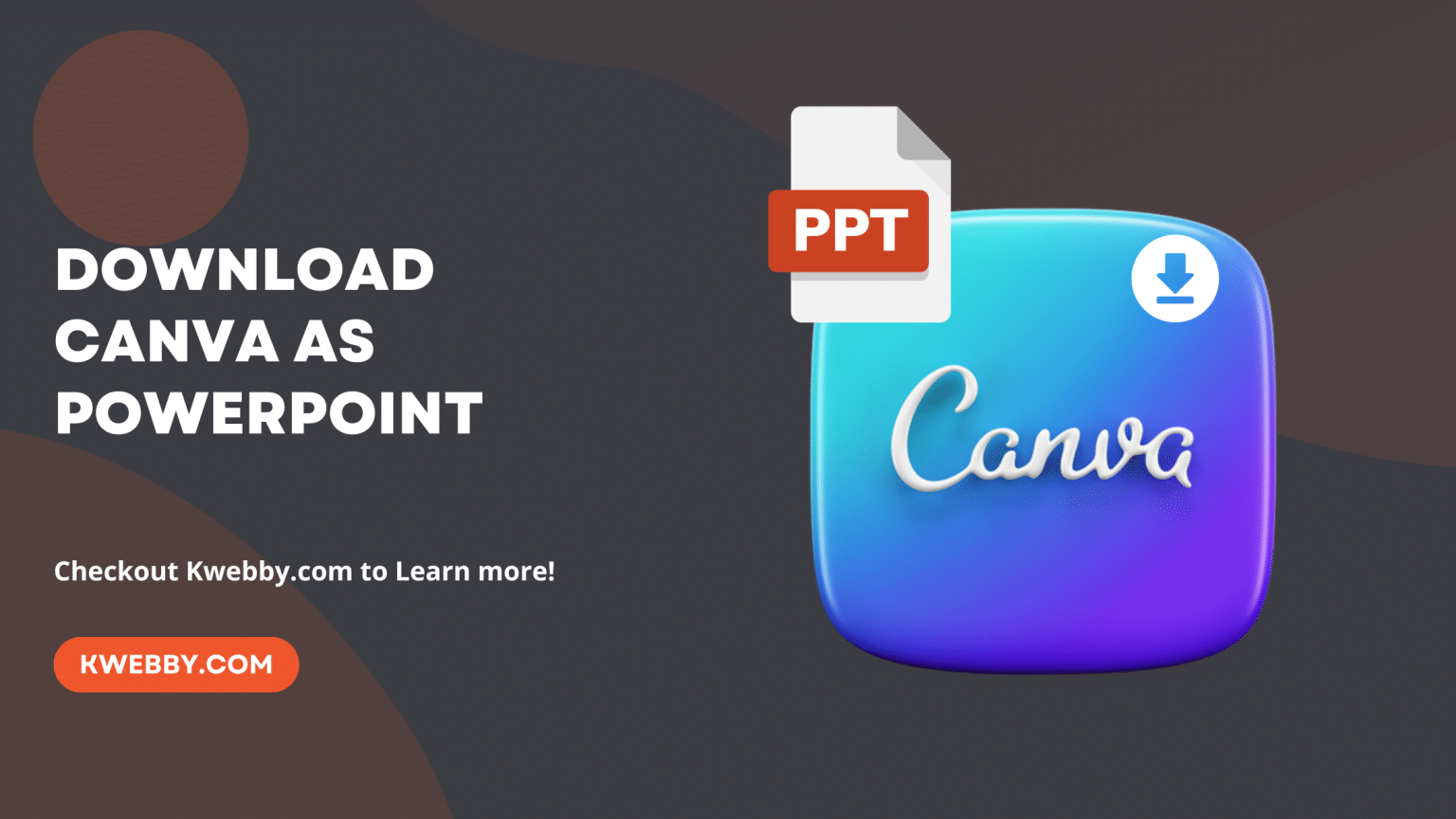 How To Download Canva As PowerPoint (PPT) File In 2 Clicks | Kwebby