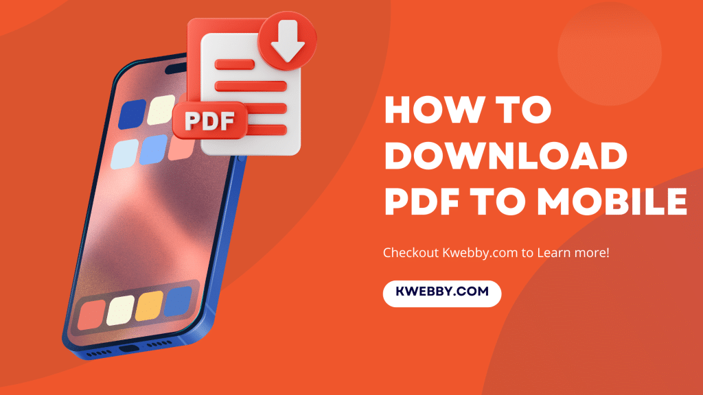 How To Download PDF To Mobile (iPhone And Android) | Kwebby