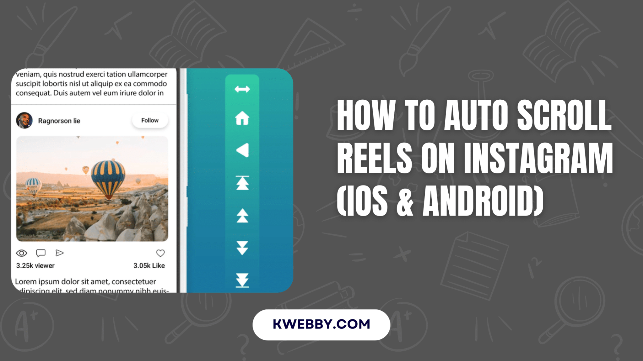 How To Auto Scroll Instagram Reels On IOS & Android | Kwebby