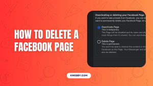 How To Delete A Facebook Page: A Complete Guide For All Devices