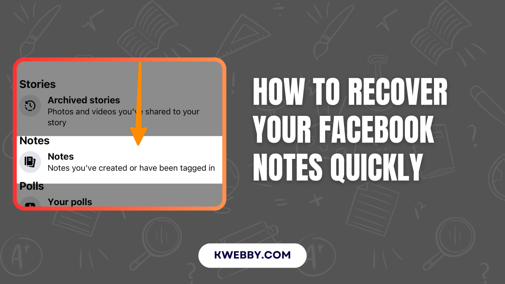 How To Recover Your Facebook Notes Quickly | Kwebby