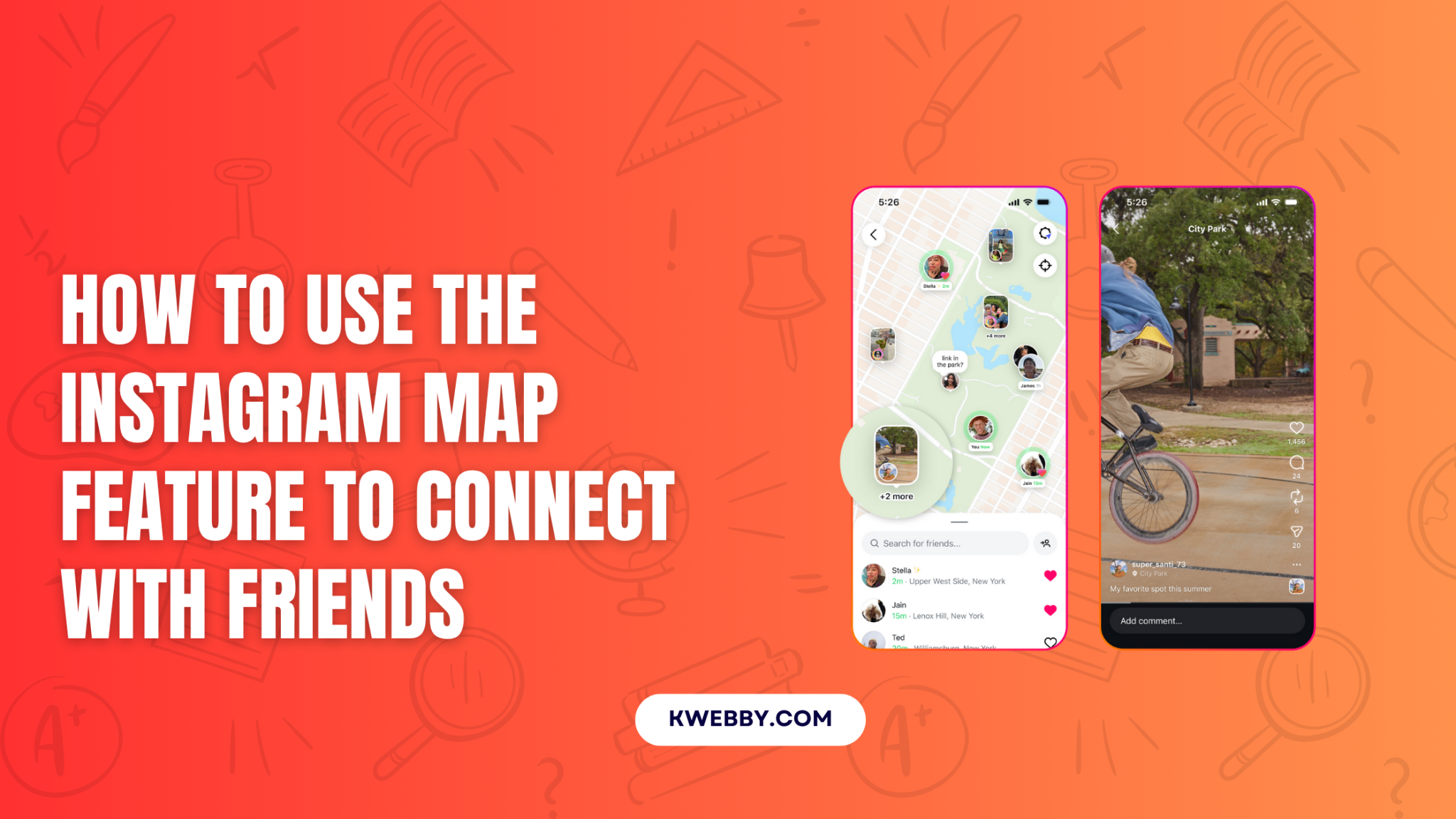 How To Use The Instagram Map Feature To Connect With Friends | Kwebby